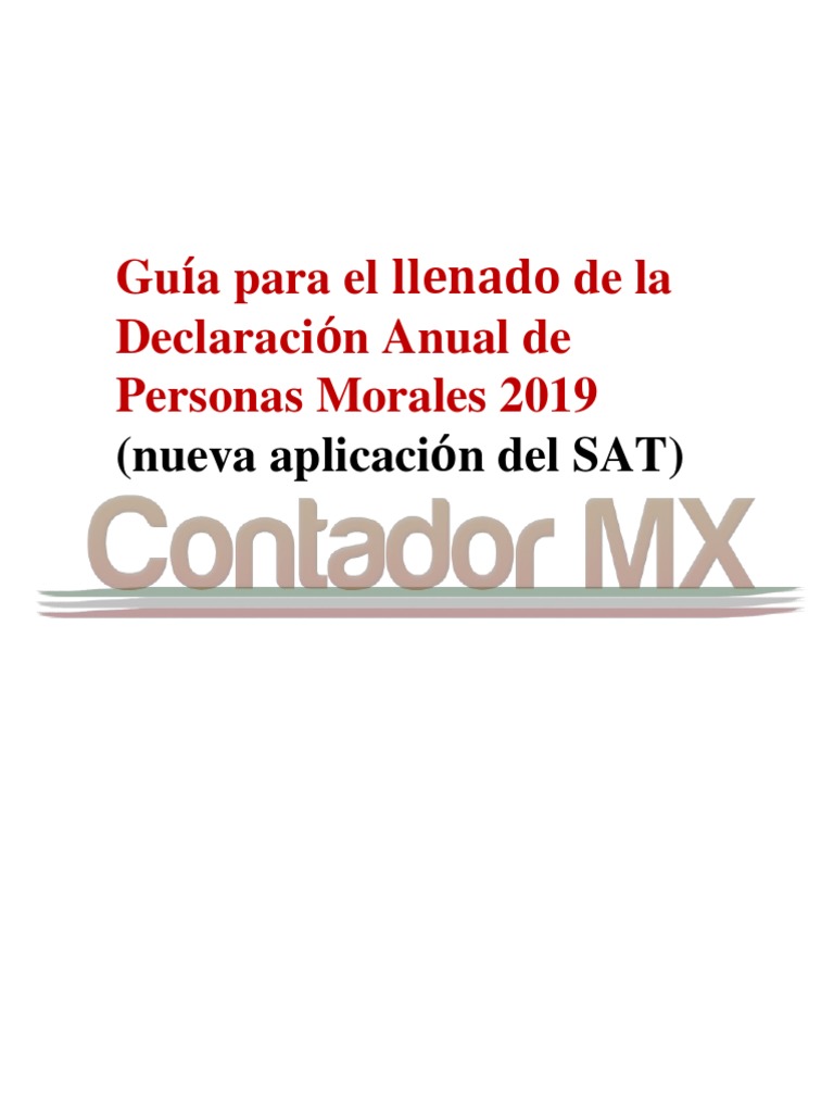 Guía Para El Llenado De Declaración Anual De P Morales Pdf Impuesto Sobre La Renta Impuestos