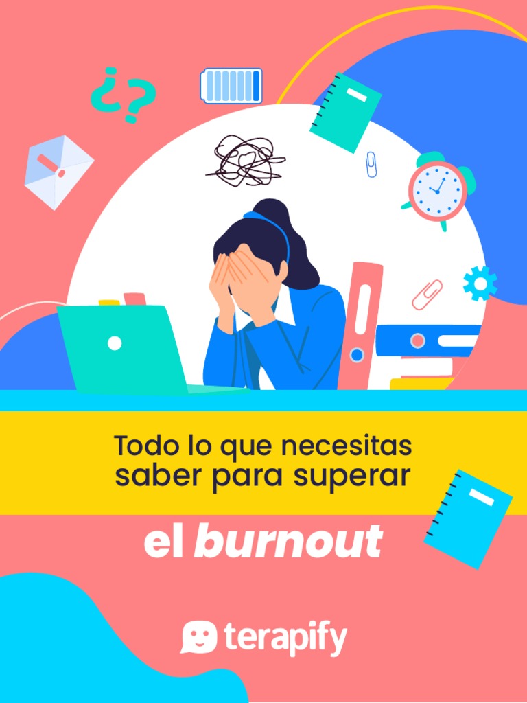 Ebook Todo Lo Que Necesitas Saber para Superar El Burnout-1 | PDF | Burnout ocupacional | Estrés ...