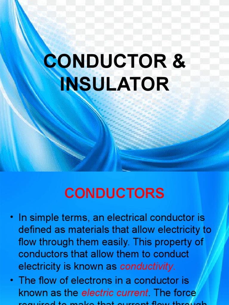 Conductors & Insulator | PDF | Electrical Resistivity And Conductivity | Insulator (Electricity)
