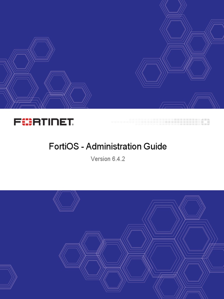 FortiOS-6 4 2-Administration - Guide | PDF | Proxy Server | Transport Layer Security