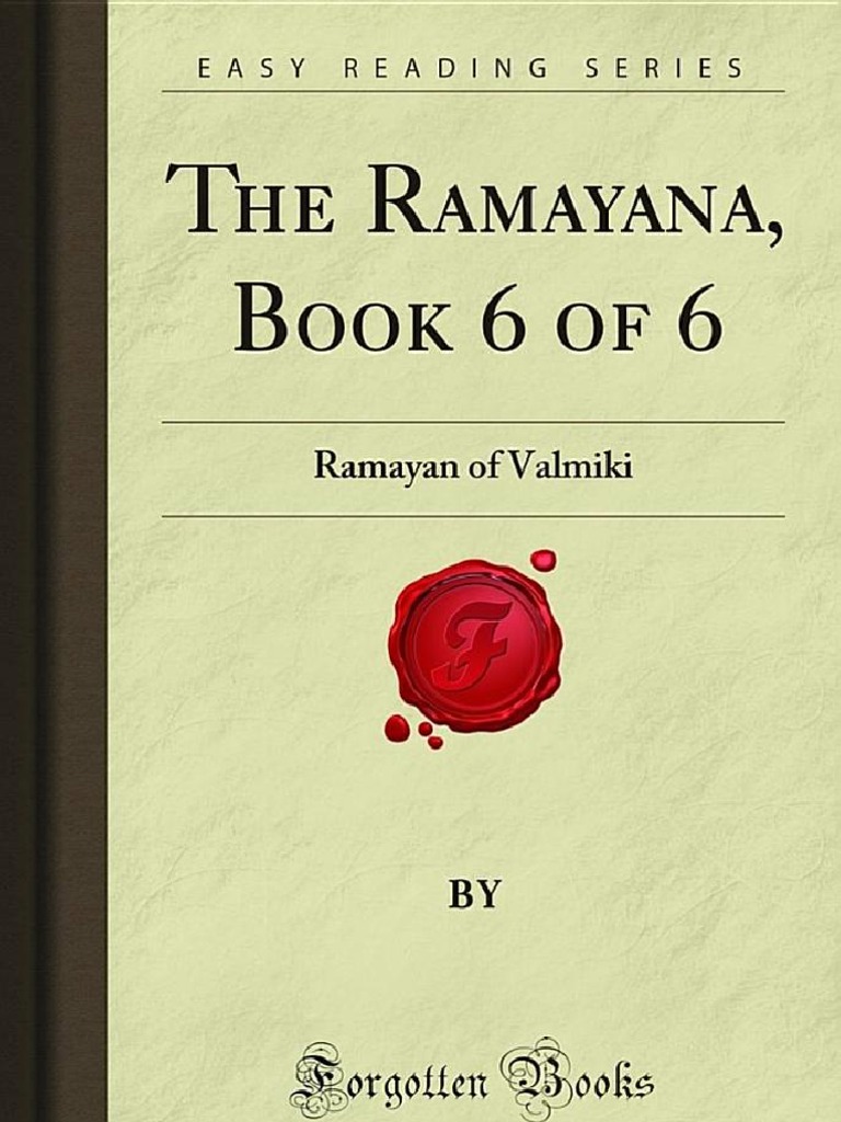 The Ramayana- Book 6 of 6- Ramayan of Valmiki