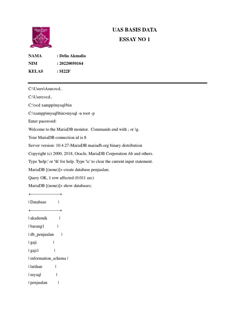Uas Basis Data Essay No 1: Nama: Delia Akmalia NIM: 20220050164 Kelas: SI22F | PDF | My Sql ...