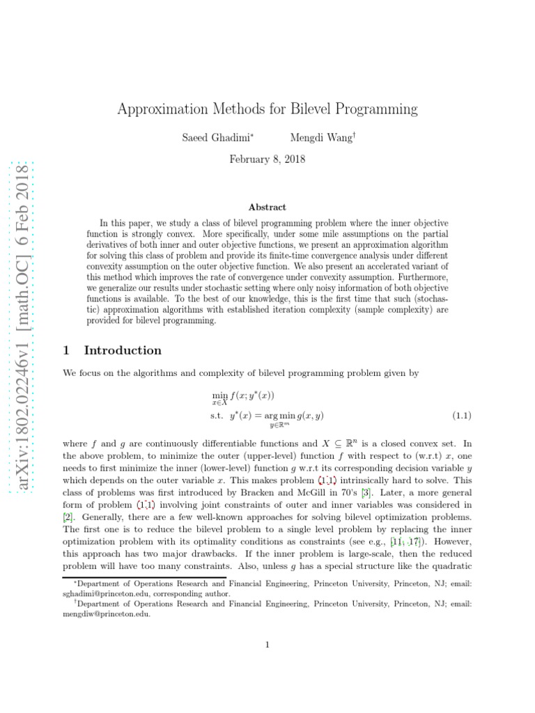 Approximation Methods For Bilevel Programming: Saeed Ghadimi Mengdi Wang February 8, 2018 | PDF ...