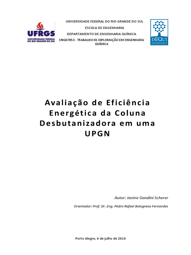 Avaliação de Eficiência Energética Da Coluna Desbutanizadora em UPGN ...