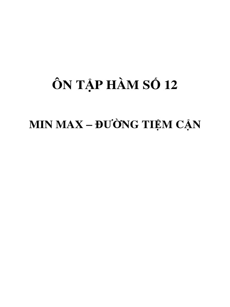 Live ôn tập minmax đường tiệm cận cỡ 15 ok | PDF
