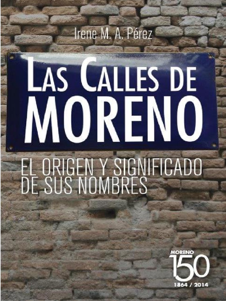 Calles de Moreno: Origen y Significado | PDF | Buenos Aires