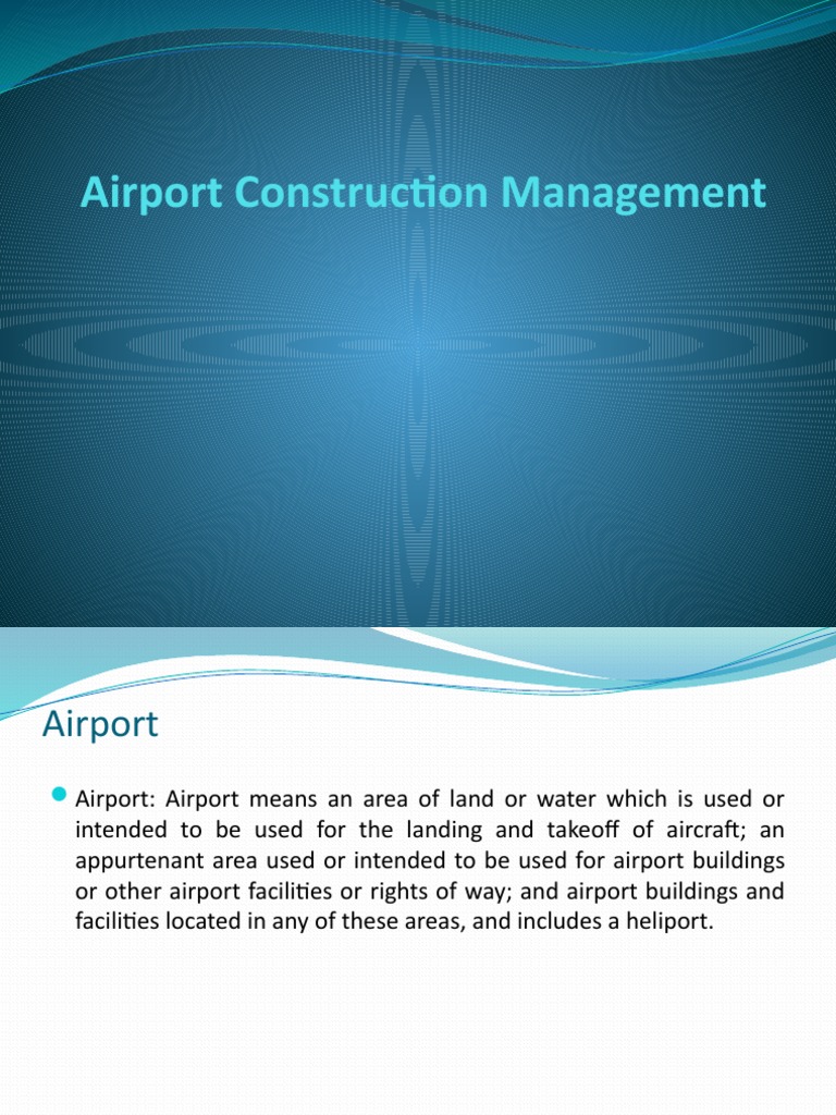 Airport Construction Management PRESENTATION | PDF | Airport | Runway