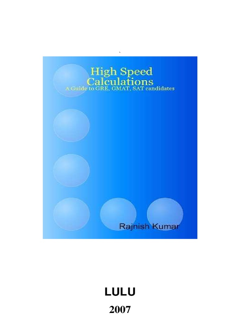 Rajnish Kumar - High Speed Calculations - A Guide To GRE, GMAT, SAT ...