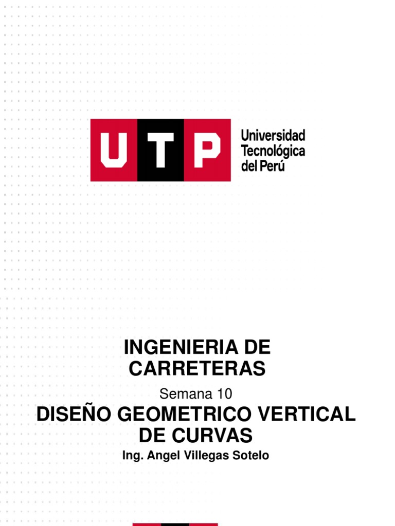s10-Ing Carreteras- Diseño de Curvas Verticales | PDF | Pendiente | Curva