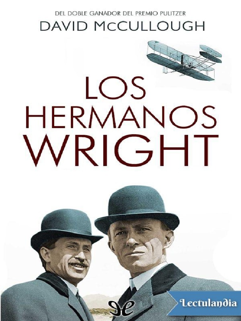 Los Hermanos Wright - David G McCullough | PDF | Los hermanos Wright | Ohio