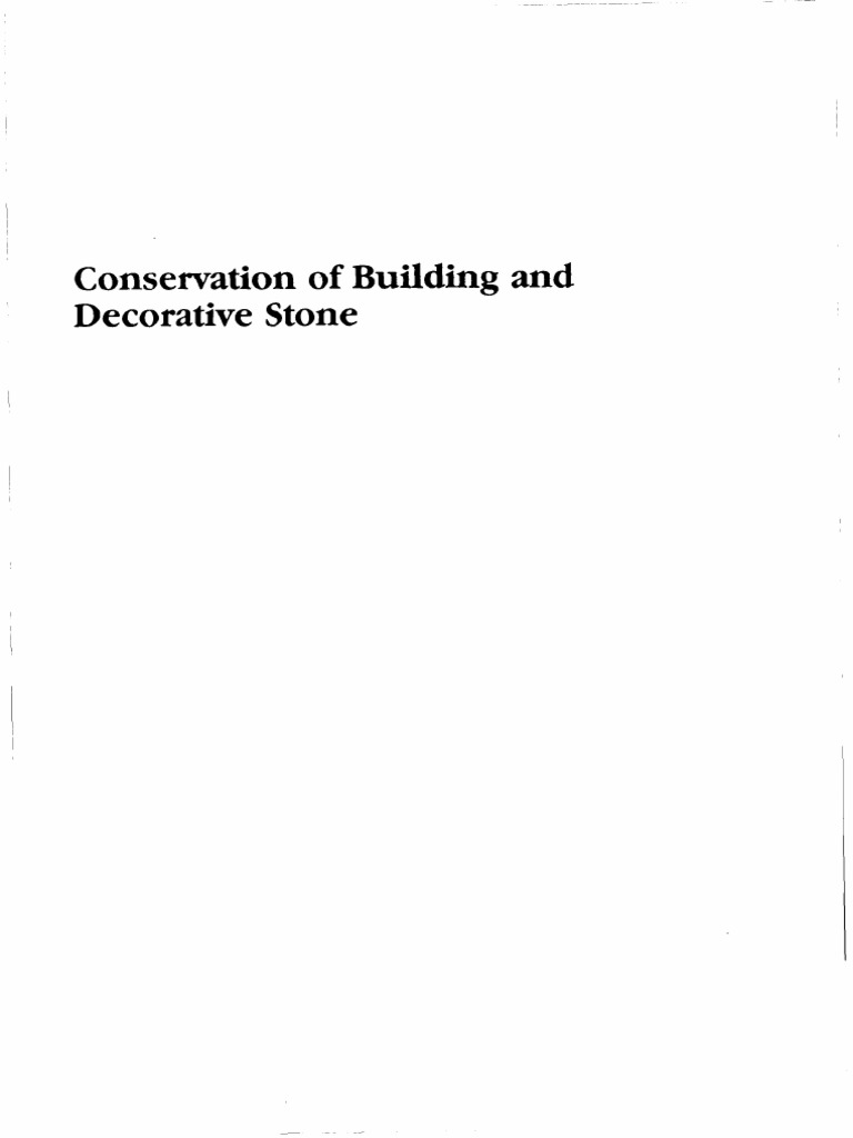 Conservation of Building and Decorative Stone, Part 2. Chapter 6 ...