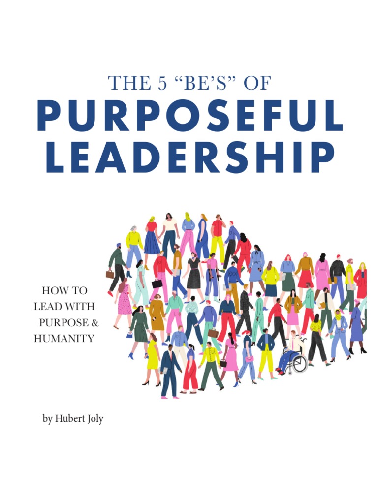Purposeful Leadership by Hubert Joly | PDF | Leadership | Psychology