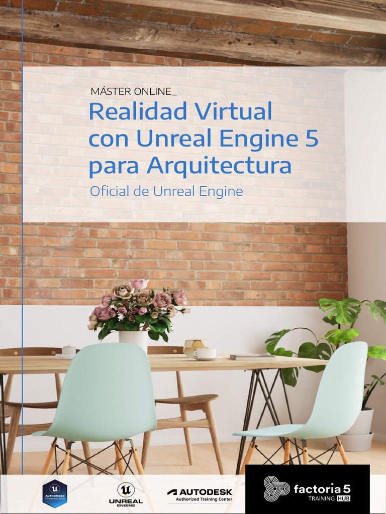 Dosier_Máster Online en Realidad Virtual con Unreal Engine para Arquitectura Oficial Unreal ...