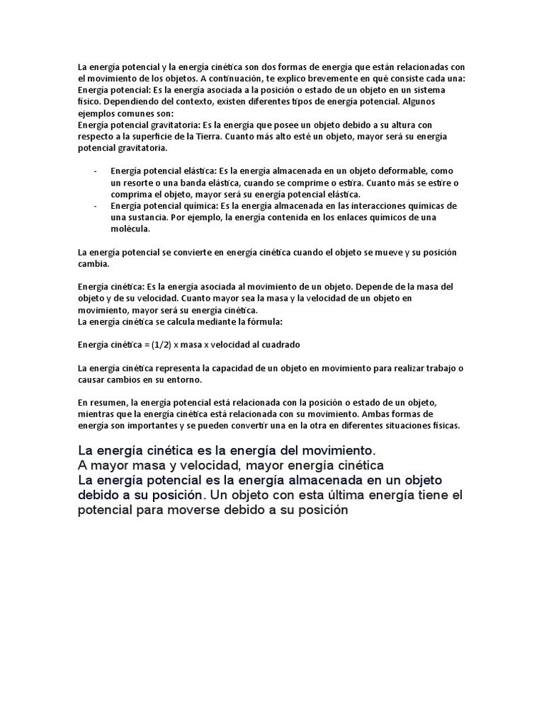 La energía potencial y la energía cinética son dos formas de energía ...