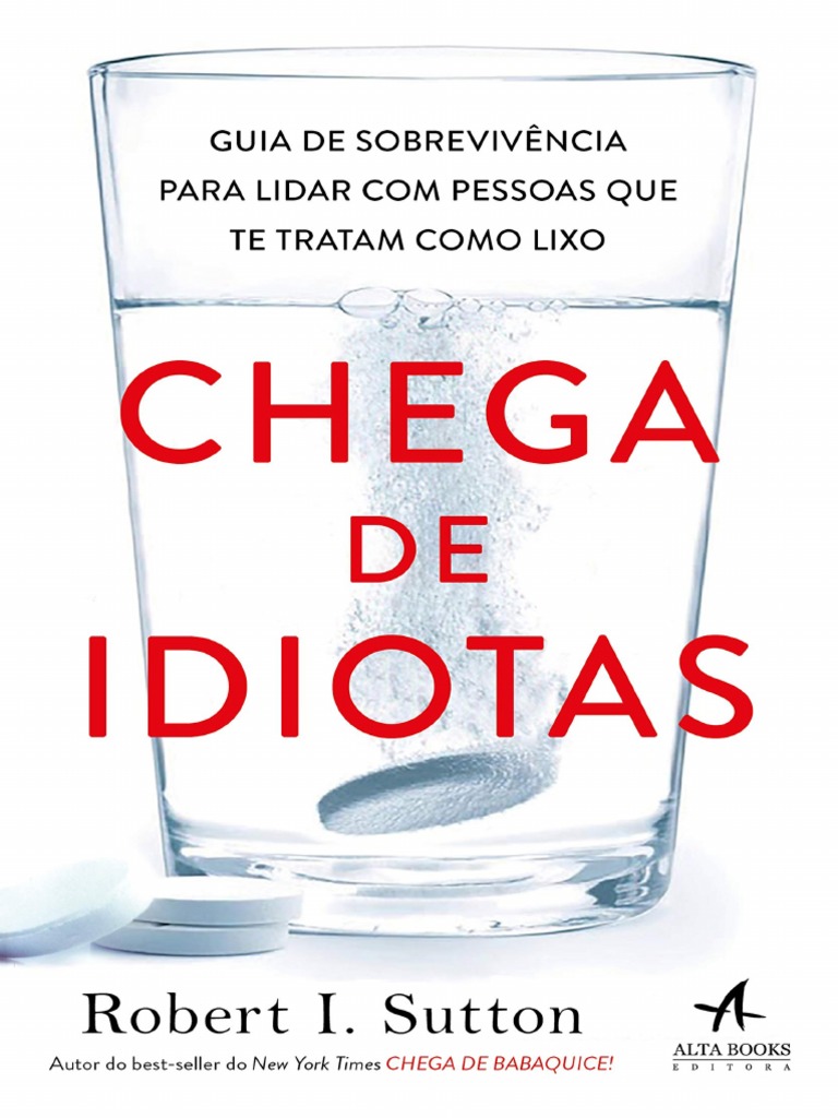 Resumo Chega de Idiotas Guia de Sobrevivencia para Lidar Com Pessoas ...