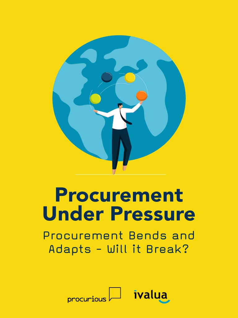 Ivalua Procurious Procurement Under Pressure Report | PDF | Procurement | Supply Chain