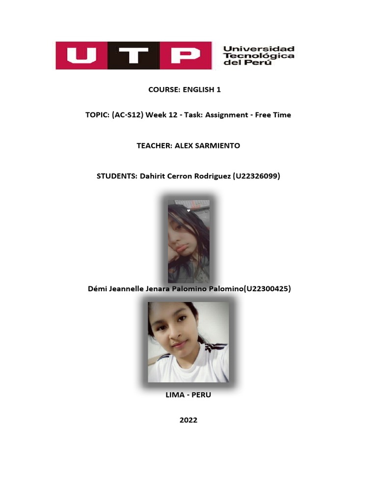 Course: English 1 TOPIC: (AC-S12) Week 12 - Task: Assignment - Free Time Teacher: Alex Sarmiento ...