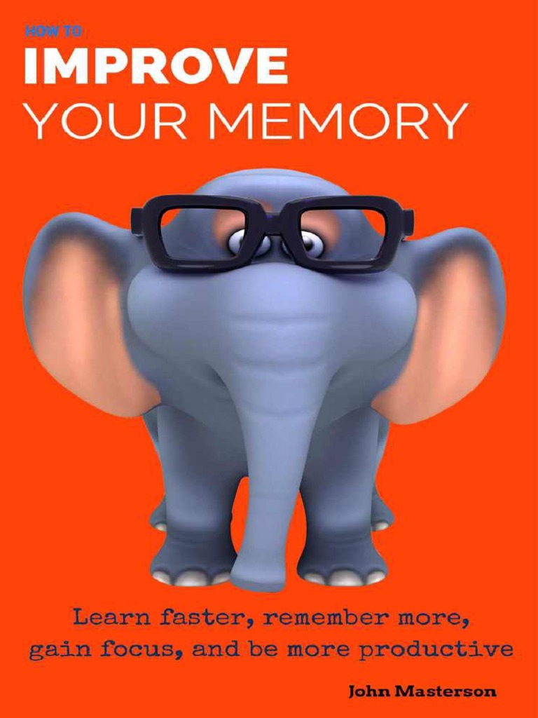 Improve Your Memory | PDF | Memory | Vitamin D Improve Your Memory | PDF | Memory | Vitamin D