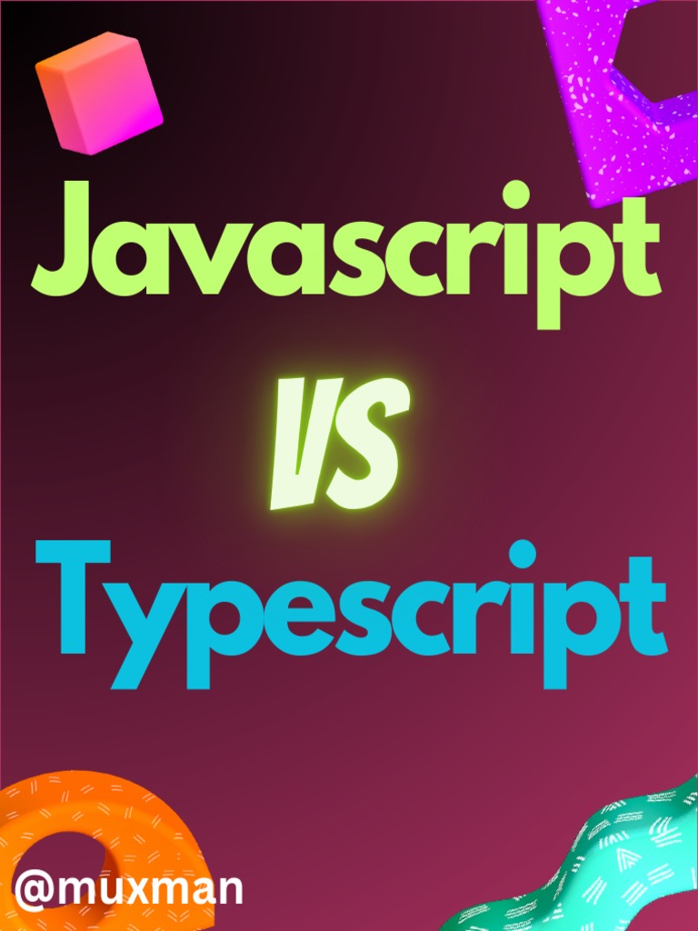 Js Vs Ts | PDF | Java Script | Computer Program