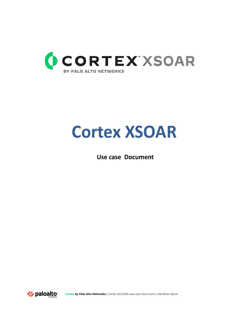 XSOAR Use Case Document - 1-1 | PDF | Malware | Computer Security XSOAR Use Case Document - 1-1 | PDF | Malware | Computer Security