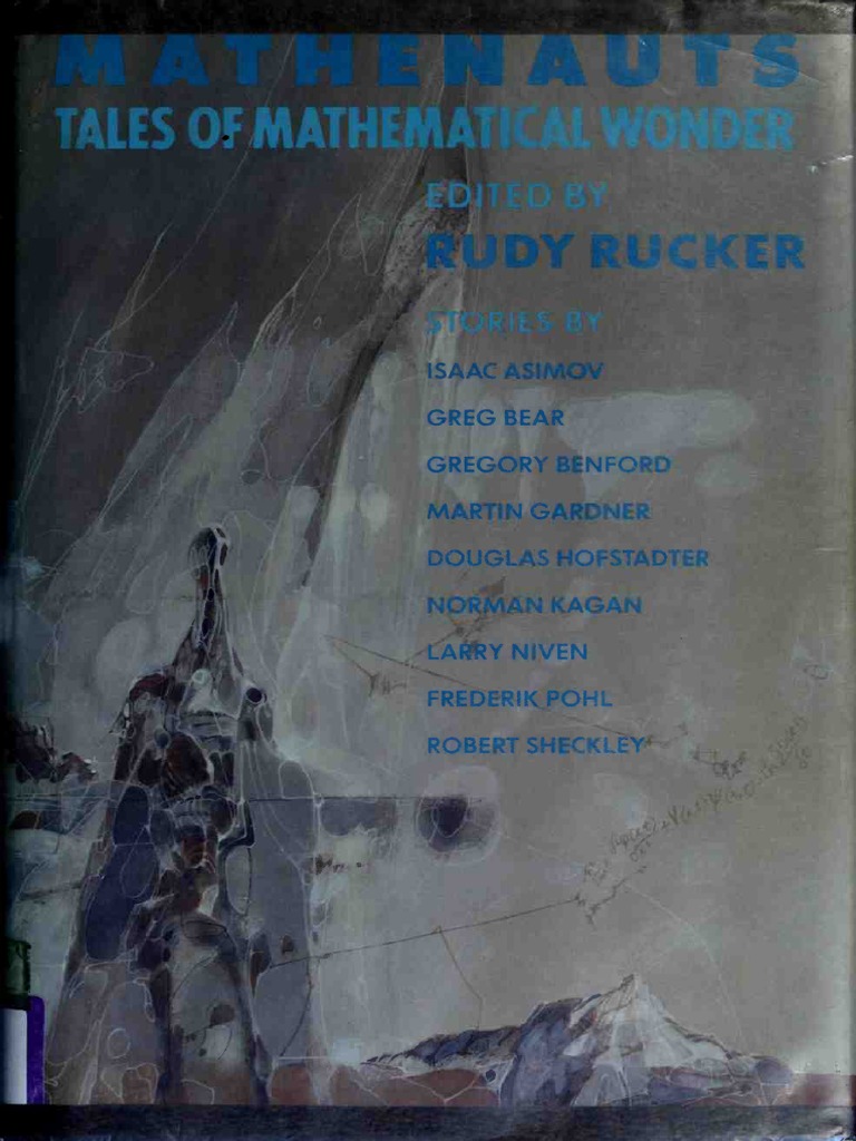Mathenauts - Tales of Mathematical Wonder - Rucker, Rudy v. B. (Rudy ...