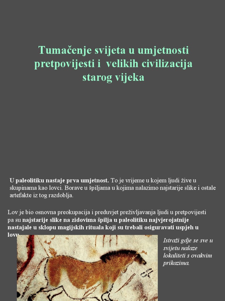 13 3 Tumacenje Svijeta U Slikarstvu I Kiparstvu Od Pretpovijesti Do Velikih Civilizacija Starog ...