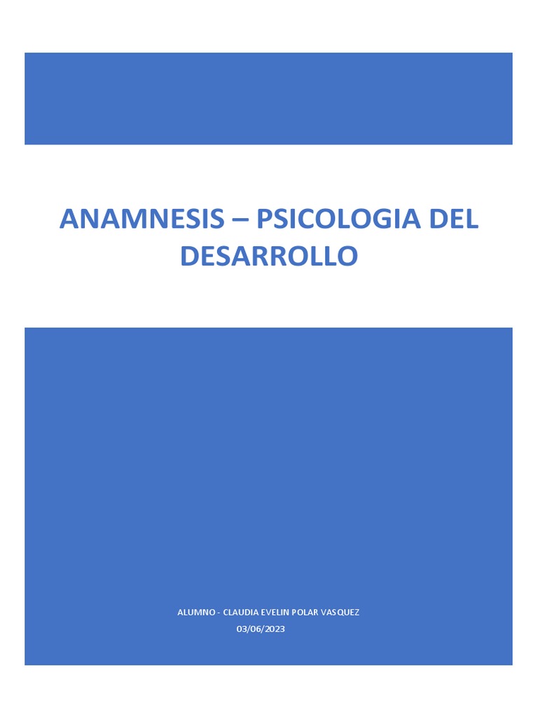 Anamnesis, Claudia Polar Vasquez | PDF | Diagnostico medico | Sicología