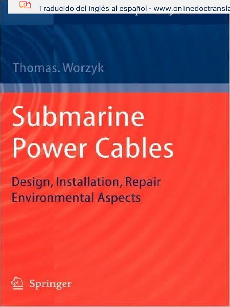 Submarine Power Cables Design, Installation, Repair, Environmental ...