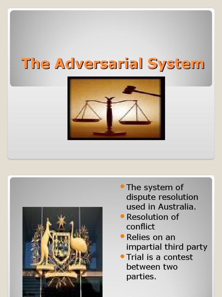 The Adversarial System Presentation | PDF