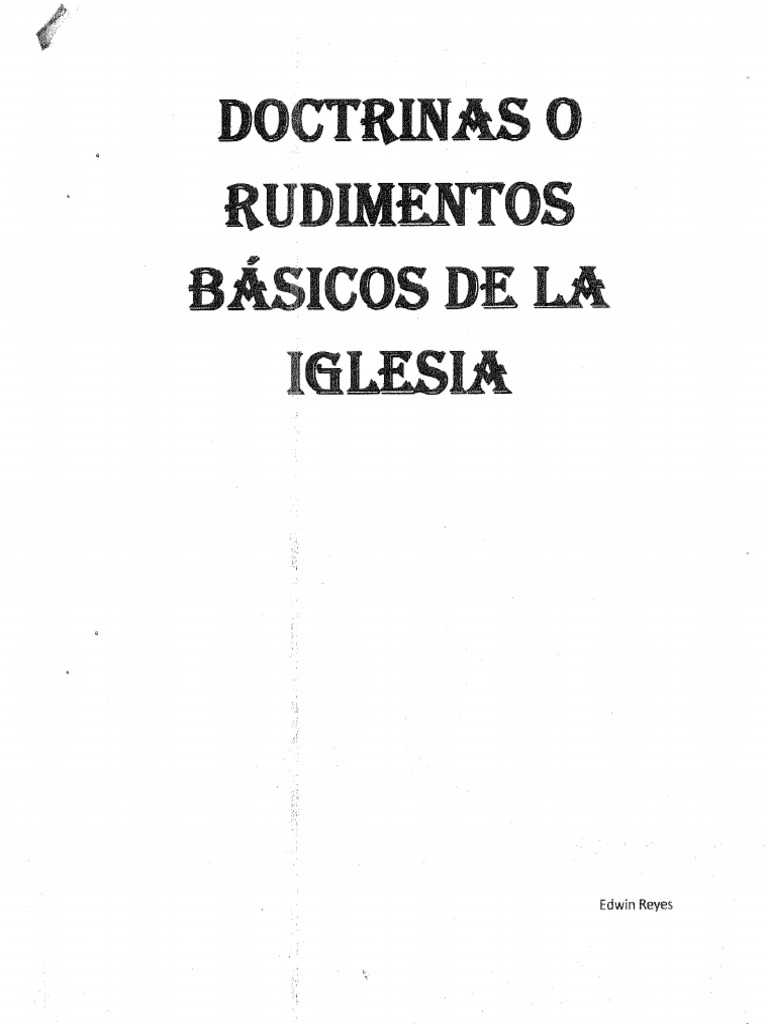 Doctrinas o Rudimientos Basicos de La Iglesia | PDF