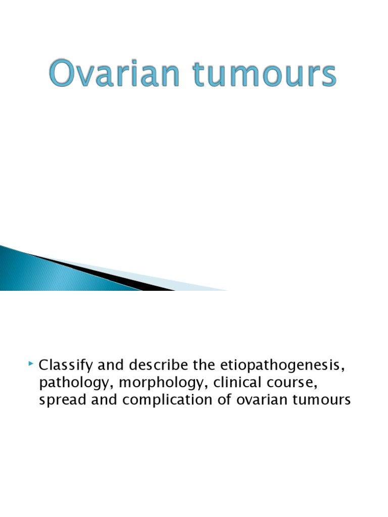 Ovarian Tumors Class | PDF | Ovarian Cancer | Neoplasms