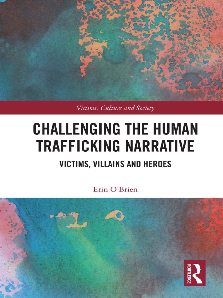 Book - Challenging The Human Trafficking Narrative - 2018 | PDF | Human ...