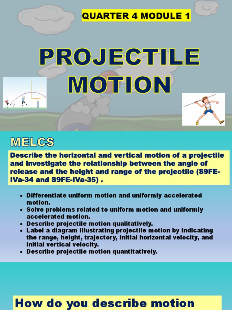 Quarter 4 Module 1 Projectile Motion Part 1 | PDF | Acceleration | Projectiles