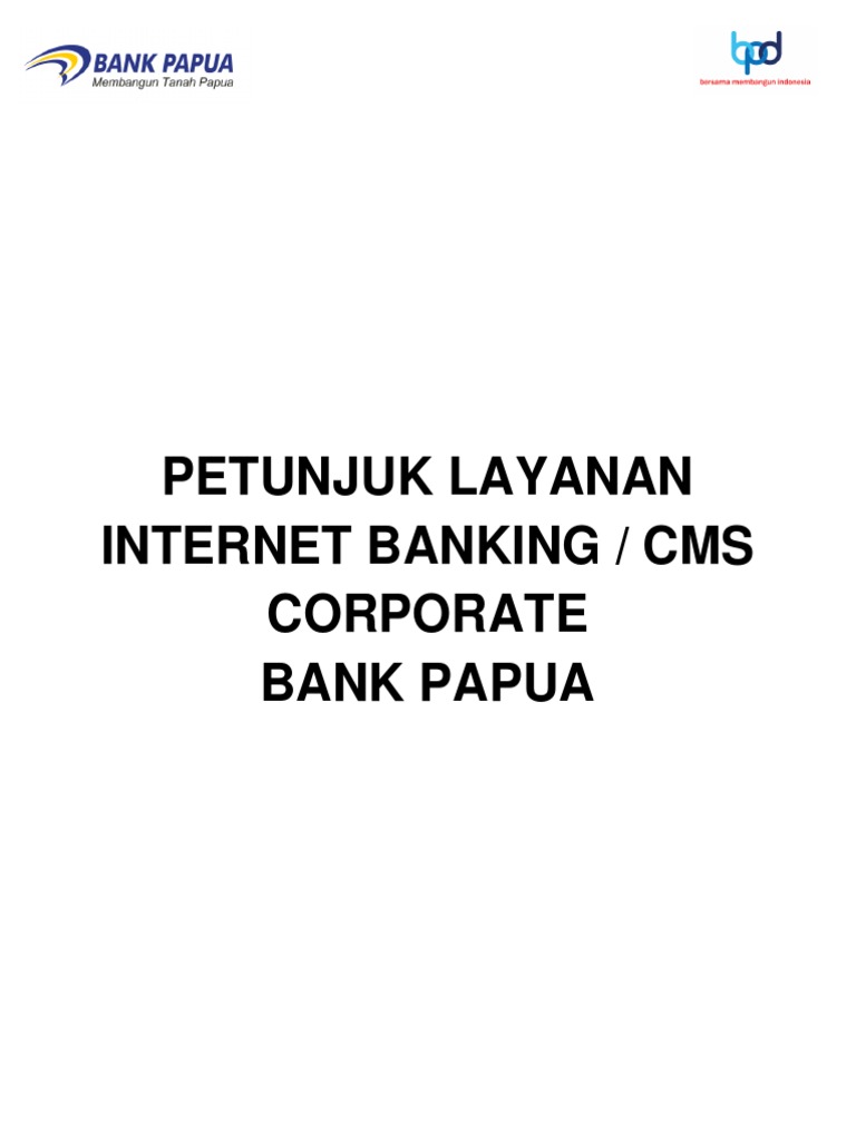Petunjuk Pendaftaran Layanan Cms Corporate Bank Papua | PDF