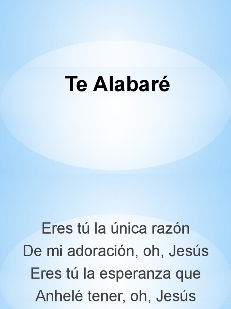 Te Alabare (Letra) | PDF
