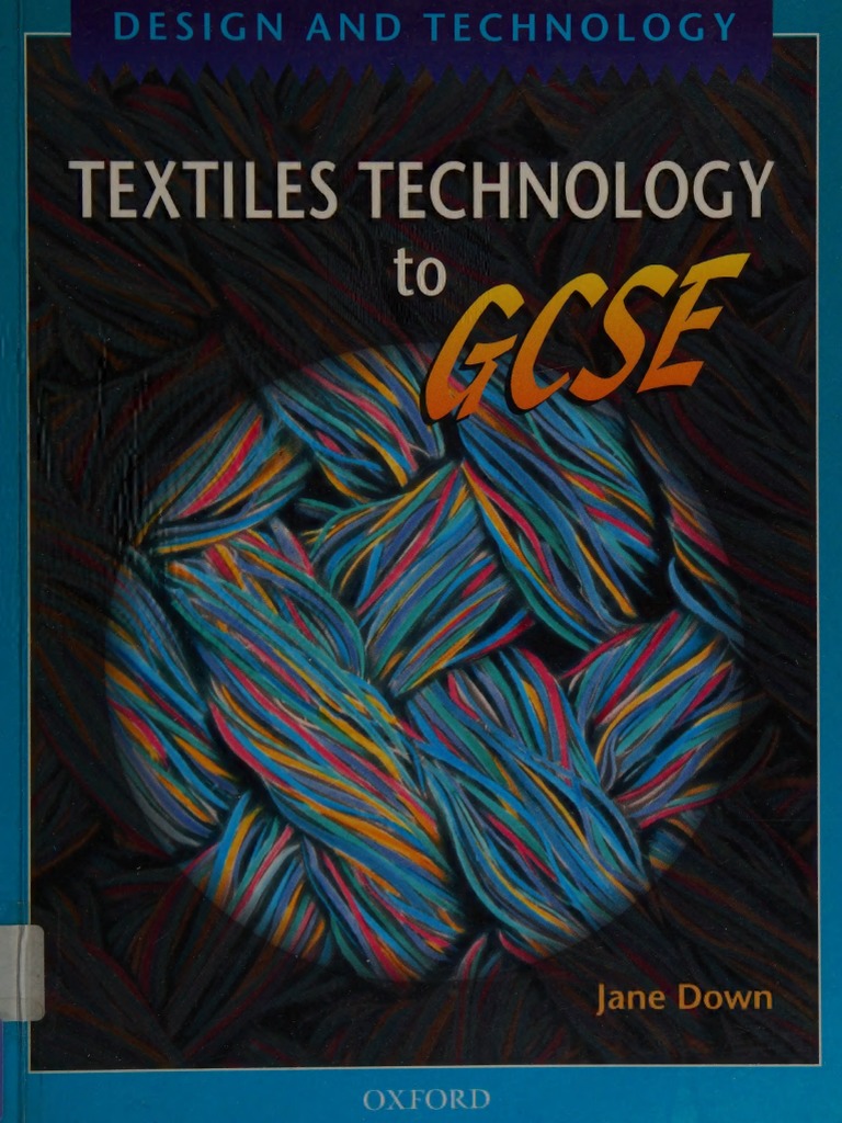 Textiles Technology to GCSE (Jane Down) (Z-Library) | PDF | Textiles ...