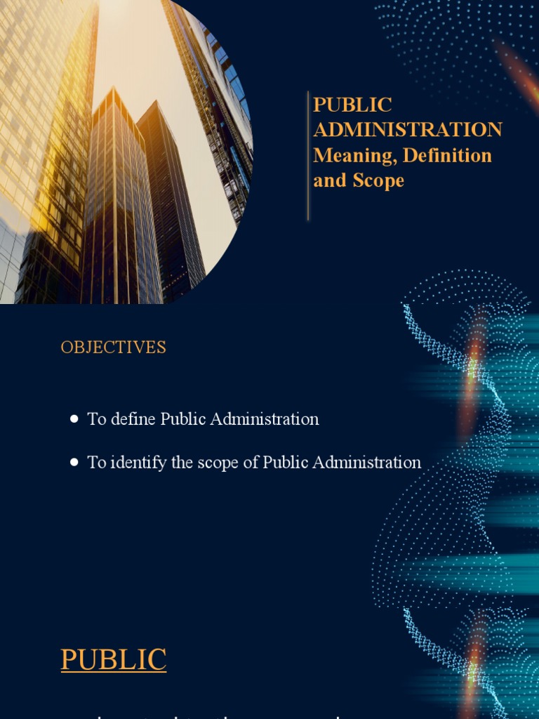 1 - Topic 1. PA Definition and Scope | PDF | Public Administration ...