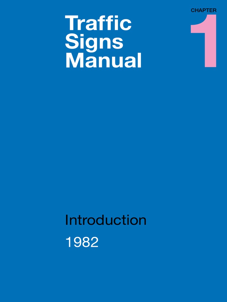 UK-DFT Traffic Signs Manual Chapter 1 Introduction (1982) | PDF ...
