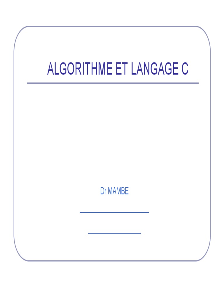 CM - Algorithme Et Langage C V | PDF | Langage de programmation | Structure de contrôle