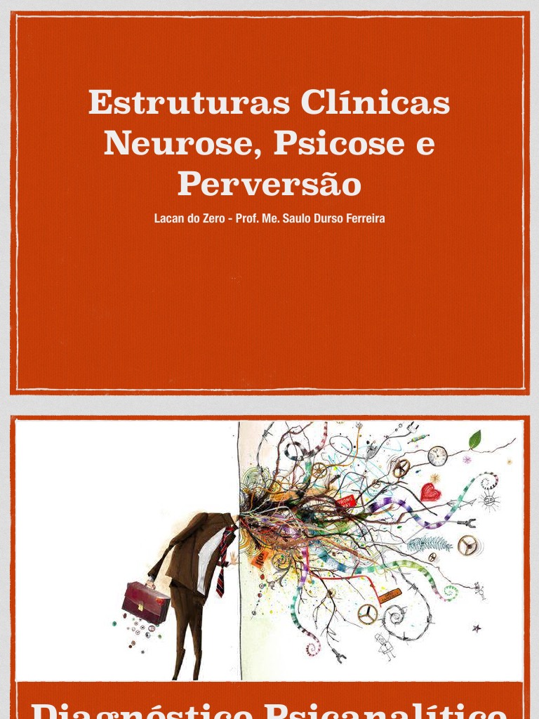 Estruturas Psíquicas: Neurose, Psicose, Perversão | PDF | Jacques Lacan ...