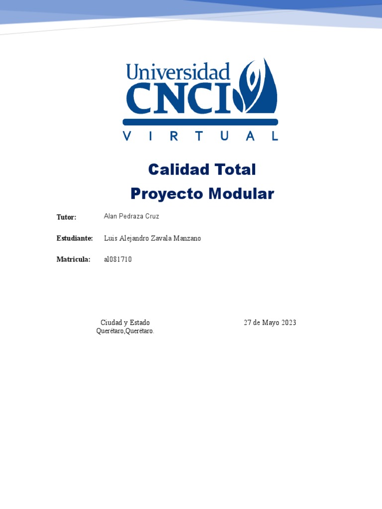 Calidad Total Proyecto Modular - Al081710 | PDF | Calidad (comercial) | Servicio al Cliente