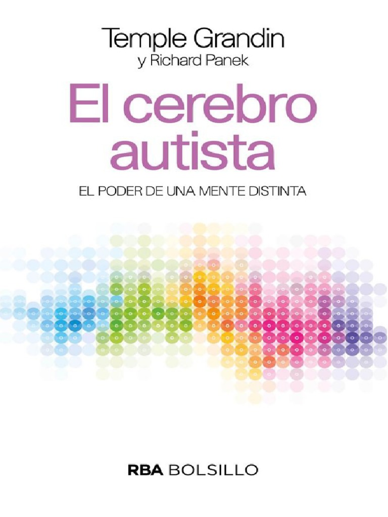 Comprendiendo el Cerebro Autista | PDF | Espectro autista | Síndrome de ...