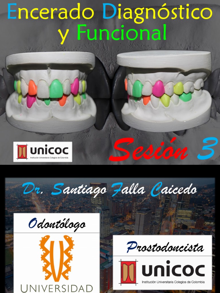 Sesion 3. Encerado Diagnostico y Funcional | PDF | Odontología | Ramas de Odontología