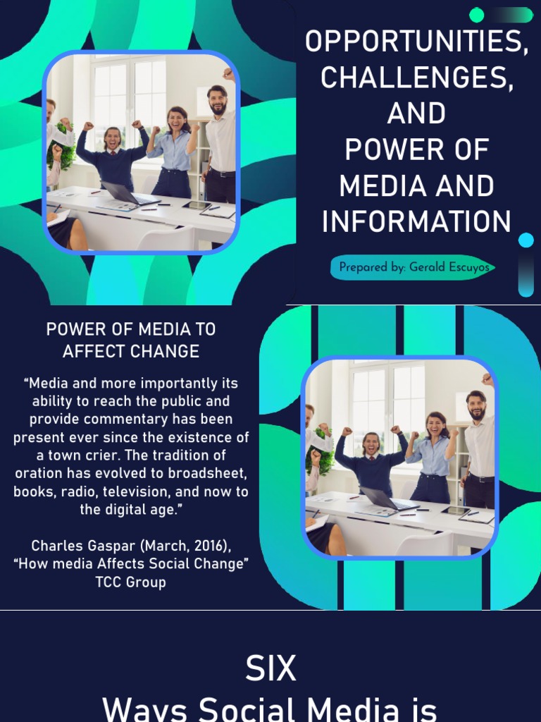 Opportunities, Challenges and Power of media and information M.I.L ...