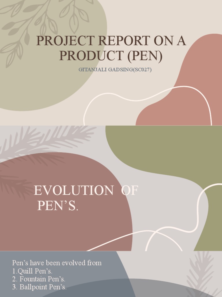 Evolution and Design of Pens | PDF | Pen | Writing Implements