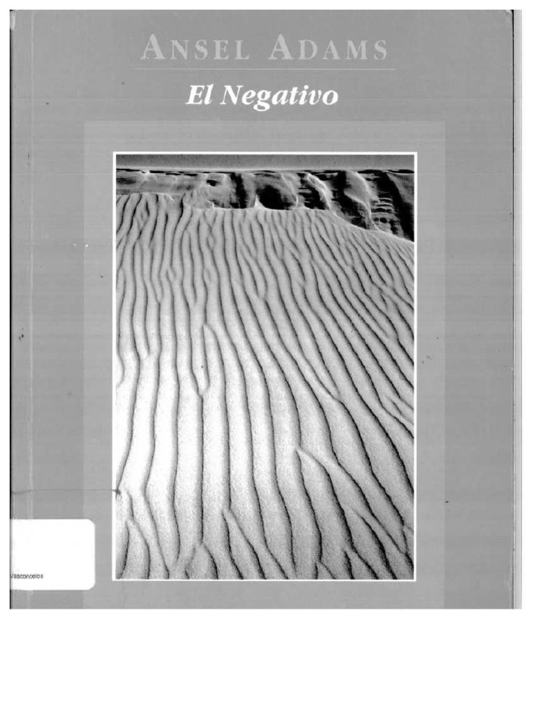 Ansel Adams El Negativo | PDF