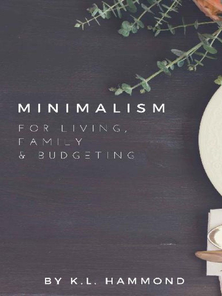 Embracing Minimalism: Family & Budgeting | PDF | Minimalism | Knife
