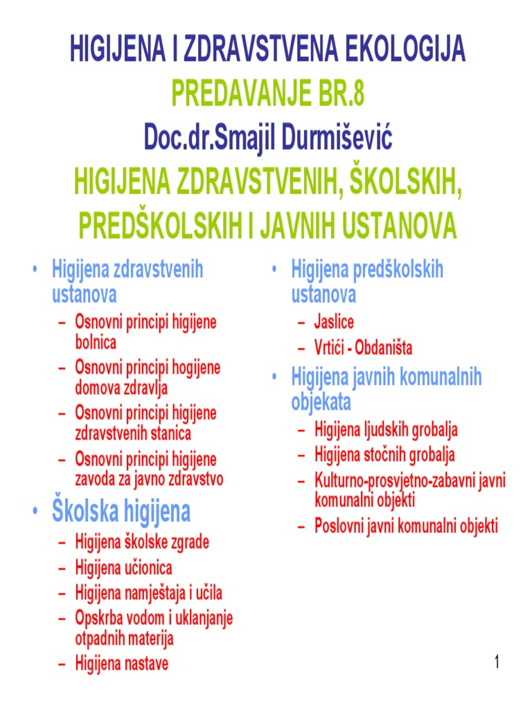 Higijena, Predavanje br.8, Higijena Zdravstvenih, Školskih I Predškolskih Ustanova I Javnih ...