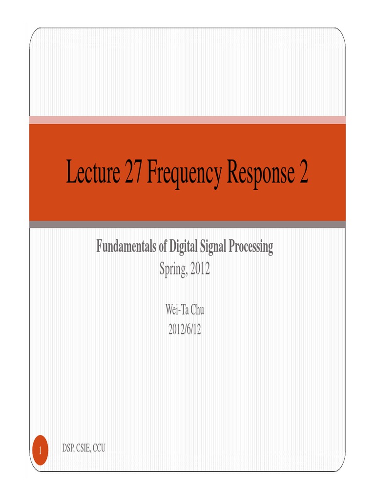 Lecture 27 Frequency Response 2 Continuous-Time Fourier Transform | PDF | Digital Signal ...
