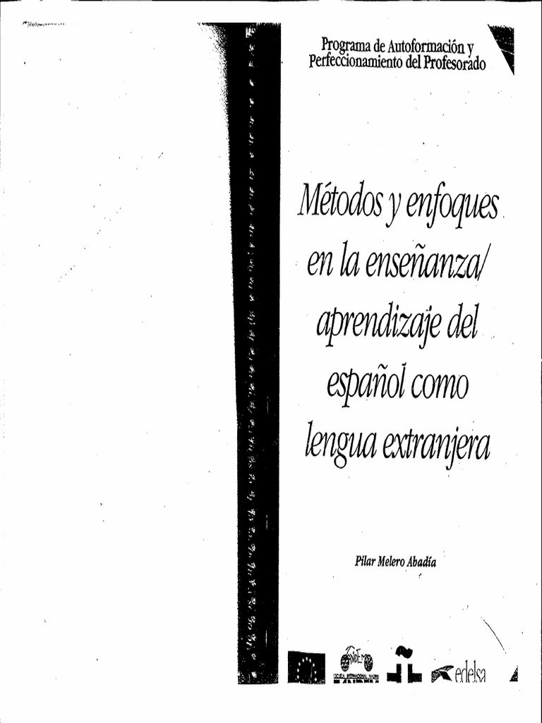 Métodos y Enfoques en La Enseñanzaaprendizaje Del Español Como Lengua ...